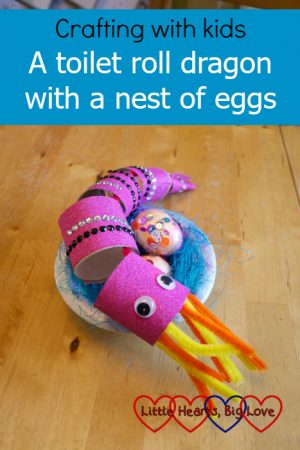 Crafting with kids - a toilet roll dragon with a nest of eggs - Little ...