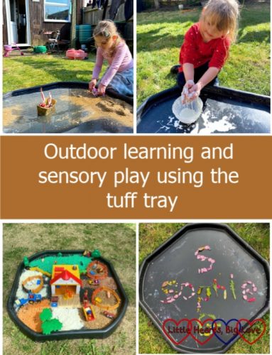 Outdoor learning and sensory play using the tuff tray - Little Hearts ...