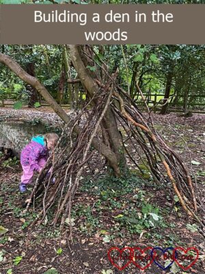 Building a den in the woods - Little Hearts, Big Love
